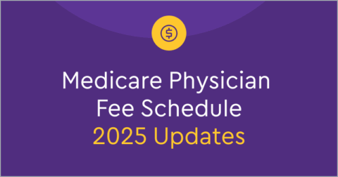 Get to Know 2025 Medicare Reimbursement Changes for Physicians